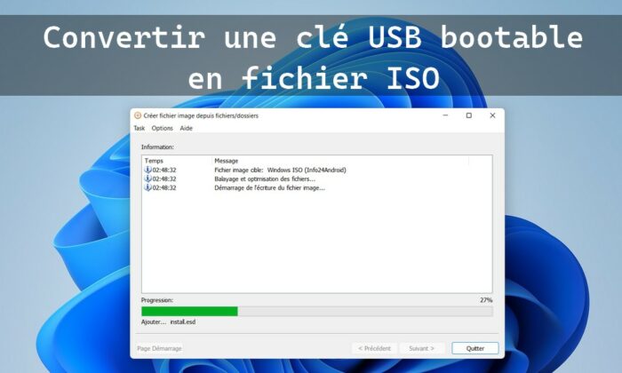 Comment convertir une clé USB bootable en fichier ISO